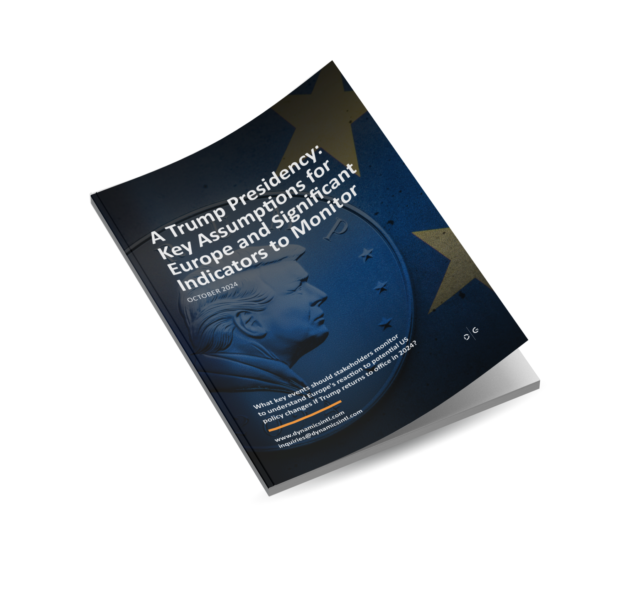 A Trump Presidency: Key Assumptions for Europe and Significant Indicators to Monitor - Dynamics ...